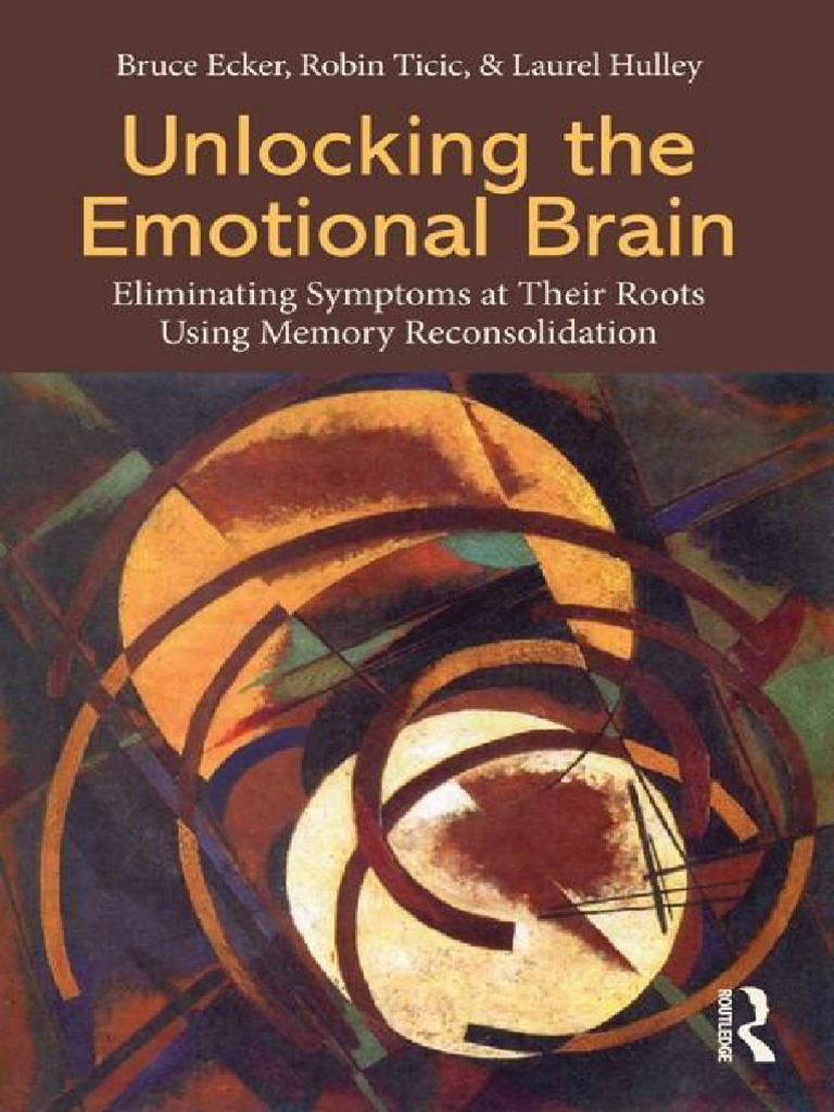 Bruce Ecker PTBR - Unlocking The Emotional Brain PT | PDF