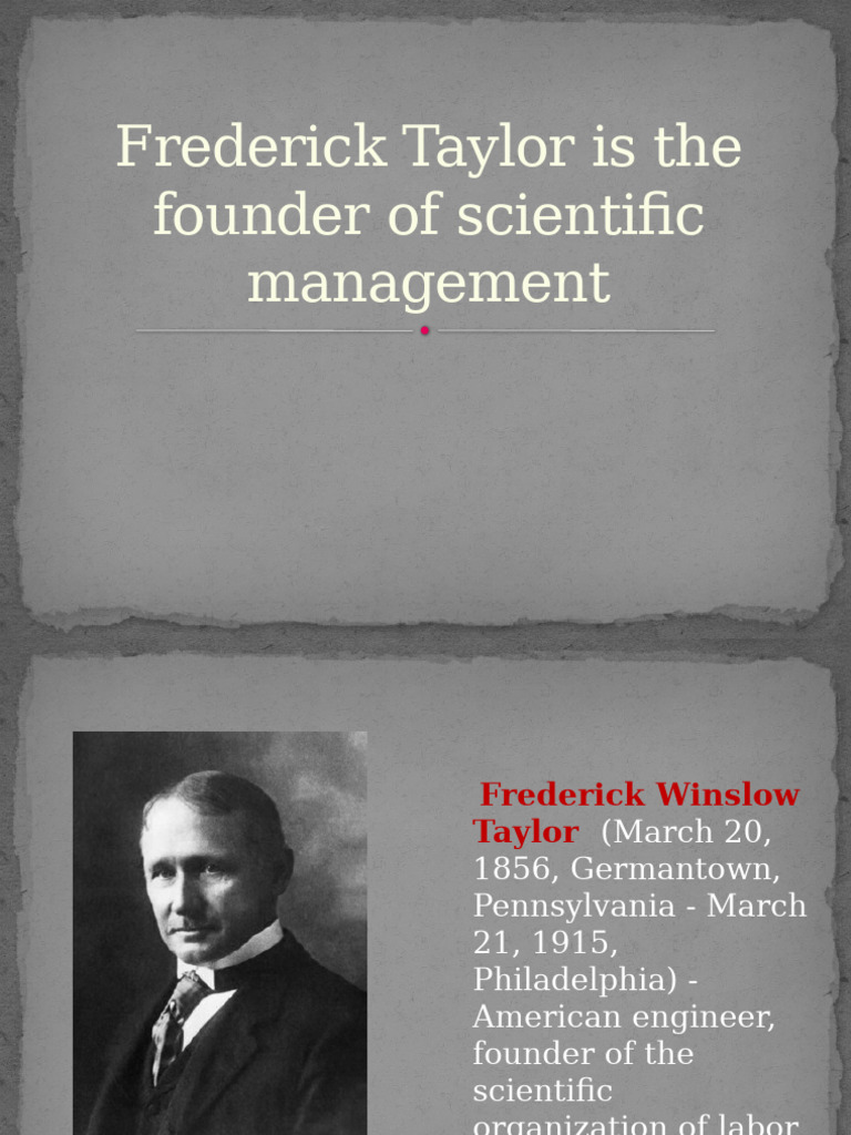 Frederick Taylor Is The Founder of Scientific Management | PDF