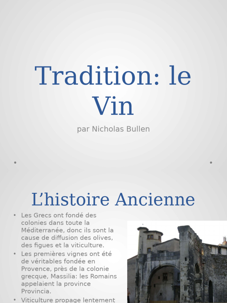 Tradition: Le Vin: Par Nicholas Bullen | PDF