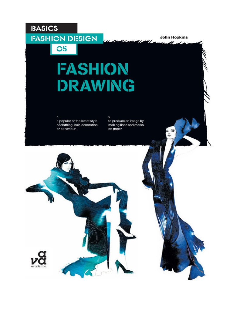 Basics Fashion Design - 05 Fashion Drawing | PDF