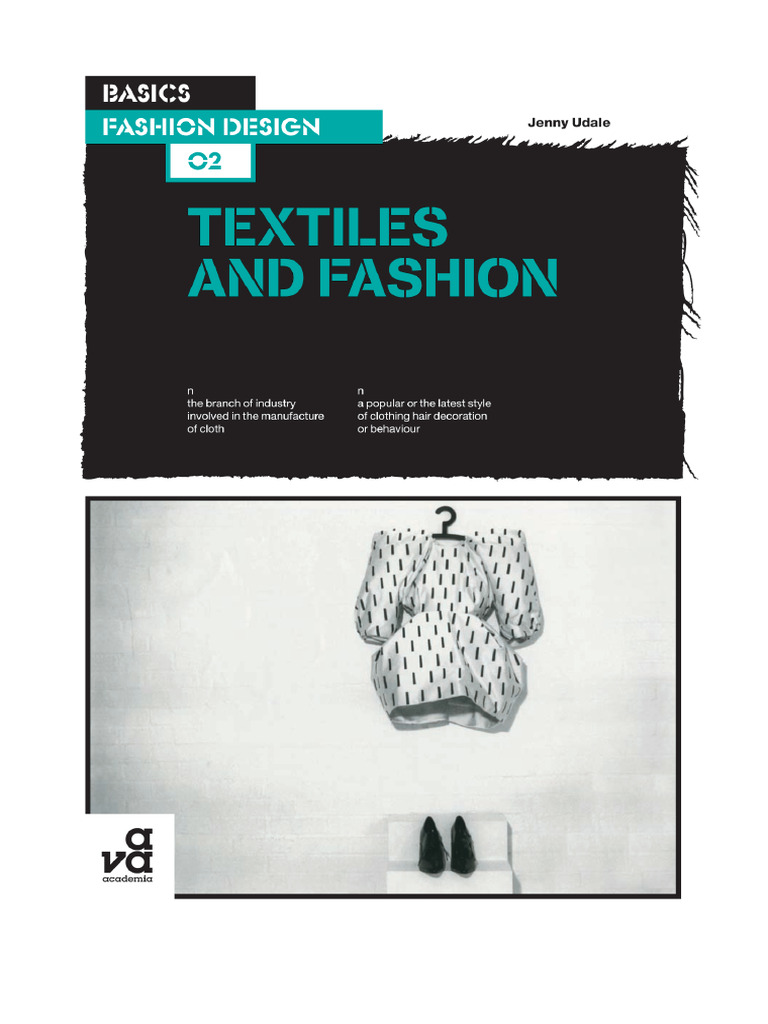 Basics Fashion Design - 02 Textiles and Fashion | PDF