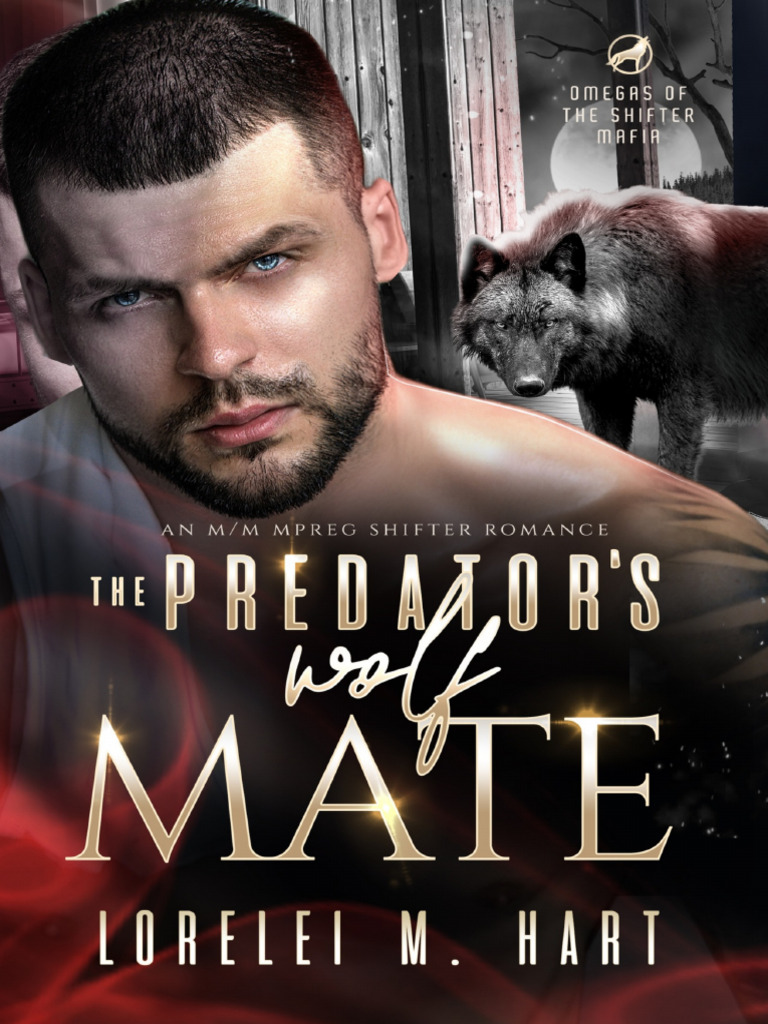 The Predator - S Wolf Mate - An M - M Mpreg Shifter Romance | PDF