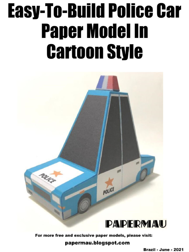 Easy-To-Build Cartoon Police Car Paper Model by Papermau | PDF