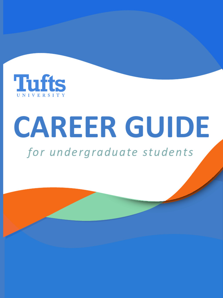 Tufts Undergrad Career Guide | PDF
