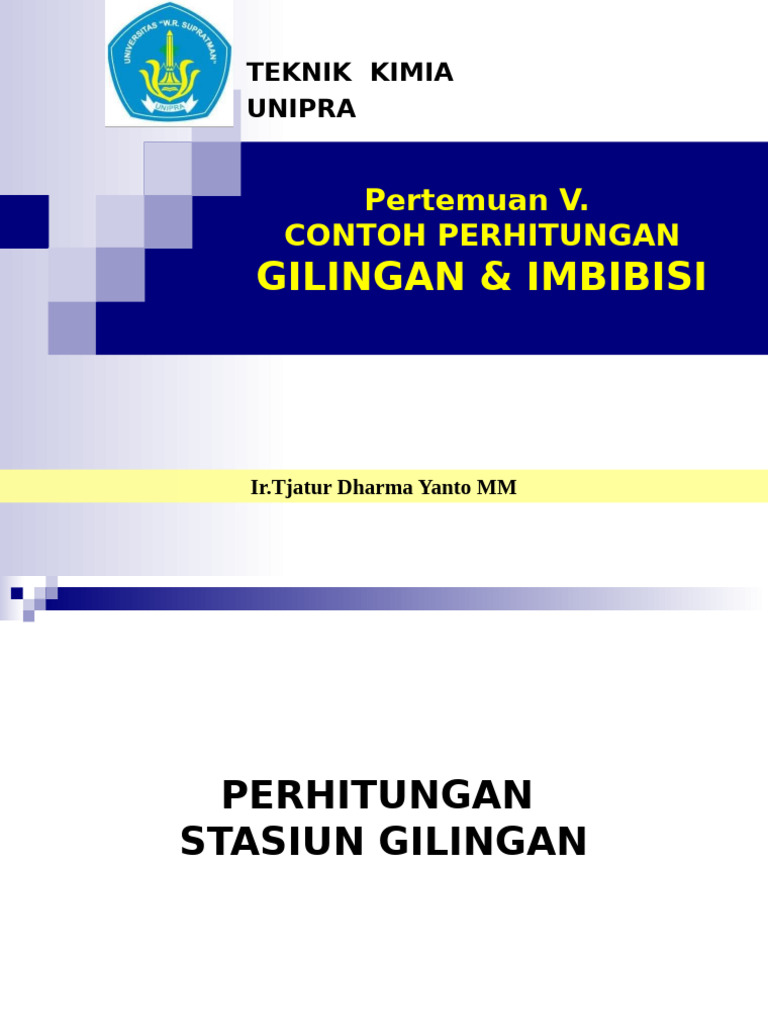 Pertemuan 5-Perhitungan Gilingan & Imbibisi-2018 | PDF