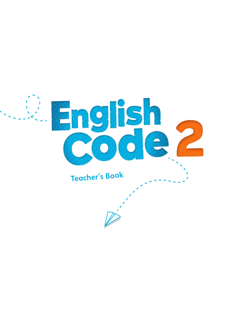 English Code 2 9781292354453 TB UNIT 1 | PDF