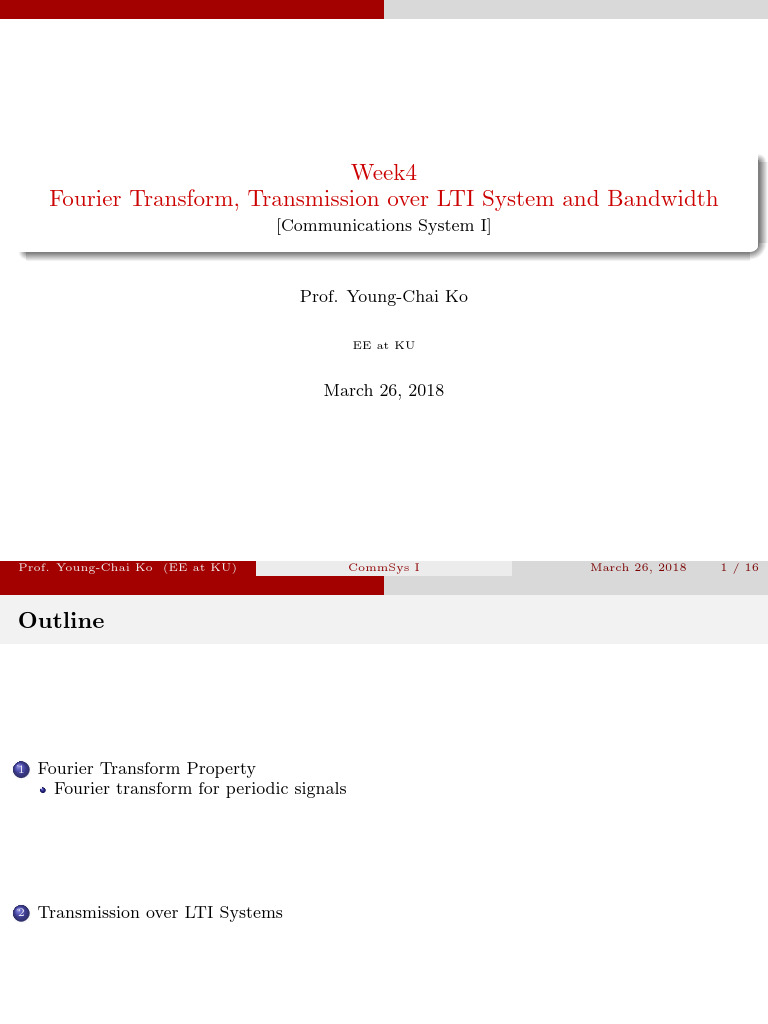 Week4 Fourier Transform, Transmission Over LTI System and Bandwidth | PDF