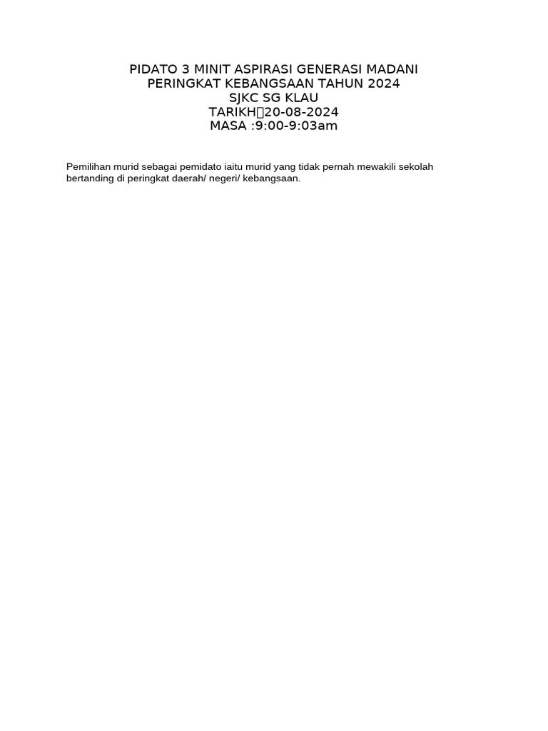 Pidato 3 Minit Aspirasi Generasi Madani Peringkat Kebangsaan Tahun 2024 SJKC SG Klau TARIKH 20 ...