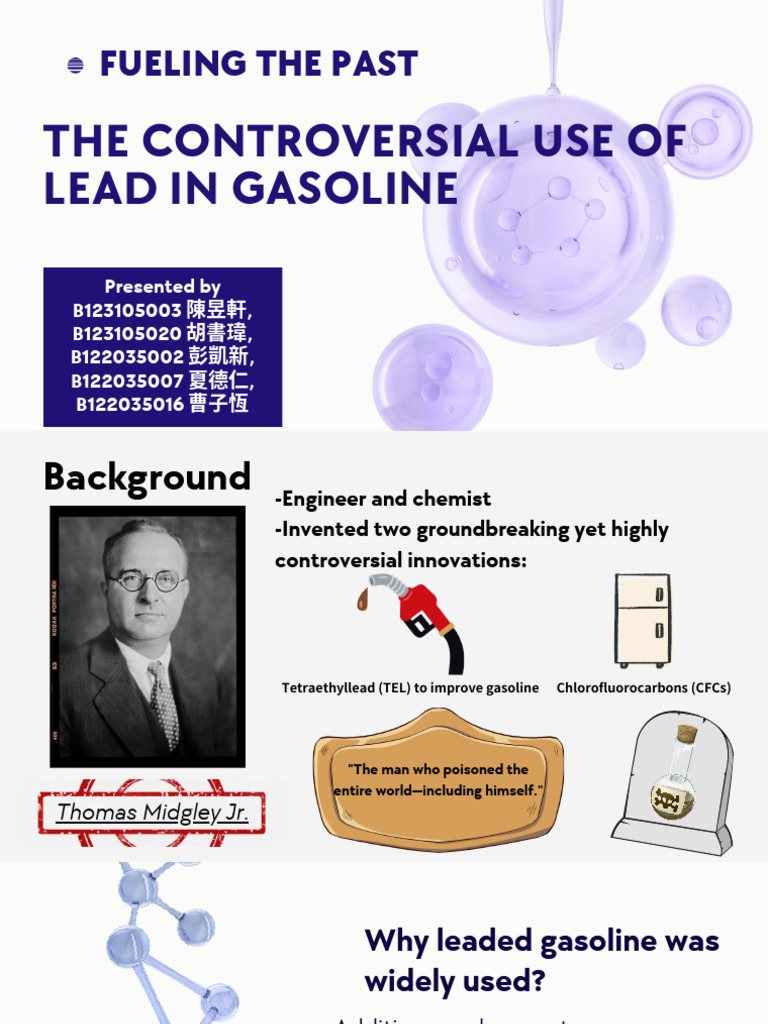 Group 9-Fueling The Past, The Controversial Use of Lead in Gasoline | PDF