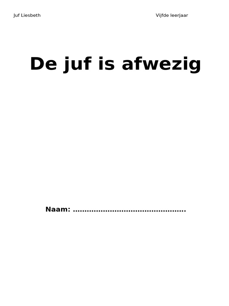 De Juf Is Afwezig v2 | PDF