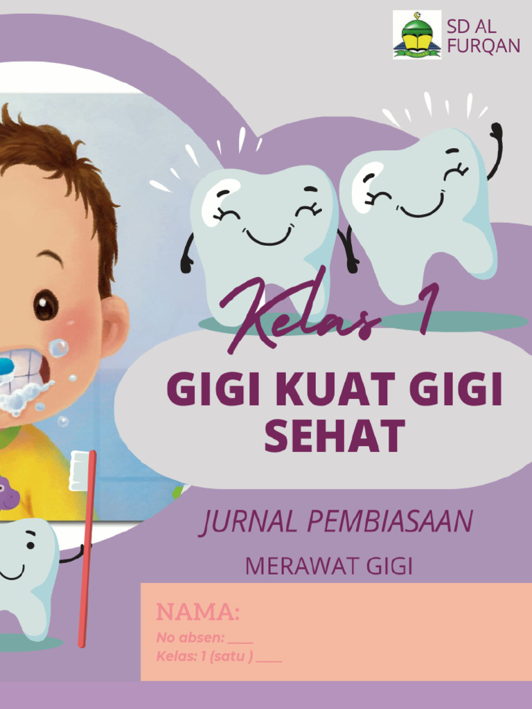 Jurnal Gosok Gigi Kelas 1 p5 | PDF