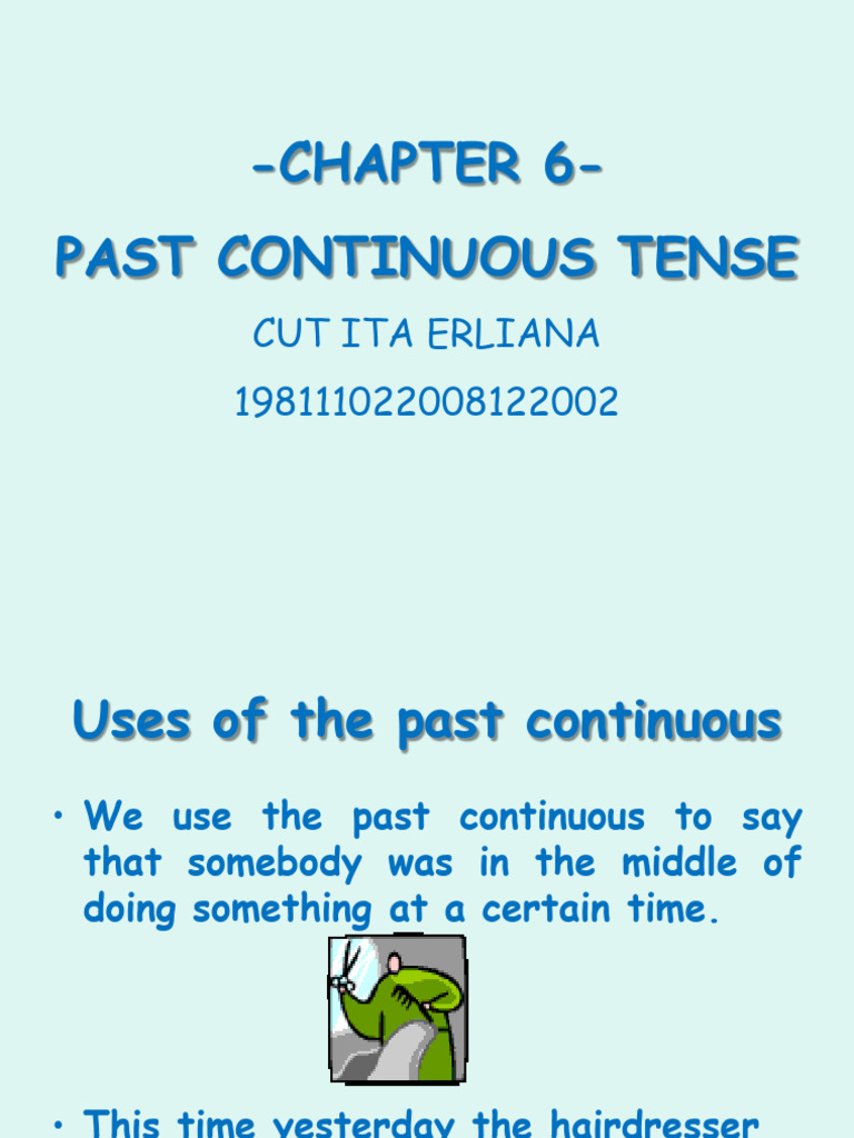 Chapter 6 - Past Continuous Tense | PDF