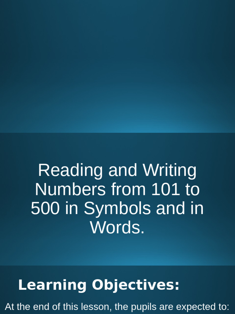 W2D1 Reading and Writing Numbers From 101 To 500 in Symbols and in ...