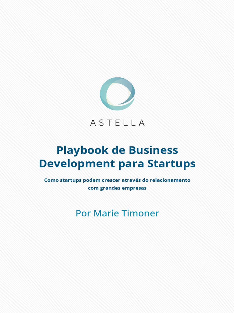 BizDev para Startups - Astella | PDF