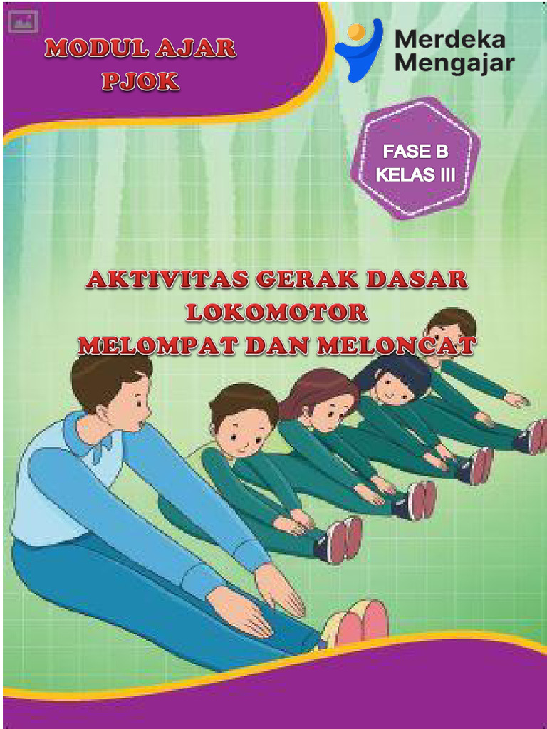 Modul Ajar Pendidikan Jasmani, Olahraga, Dan Kesehatan (PJOK ... Modul Ajar Pendidikan Jasmani, Olahraga, Dan Kesehatan (PJOK ...