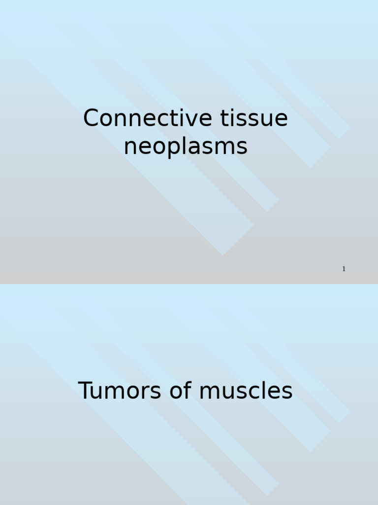 Connective Tissue Tumors-Muscle | PDF