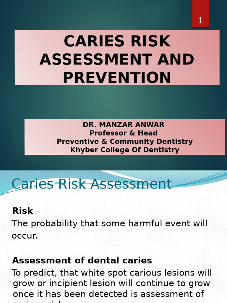 Caries Risk Assessment, Caries Activity Test, Cariogram, Caries Vaccine ...