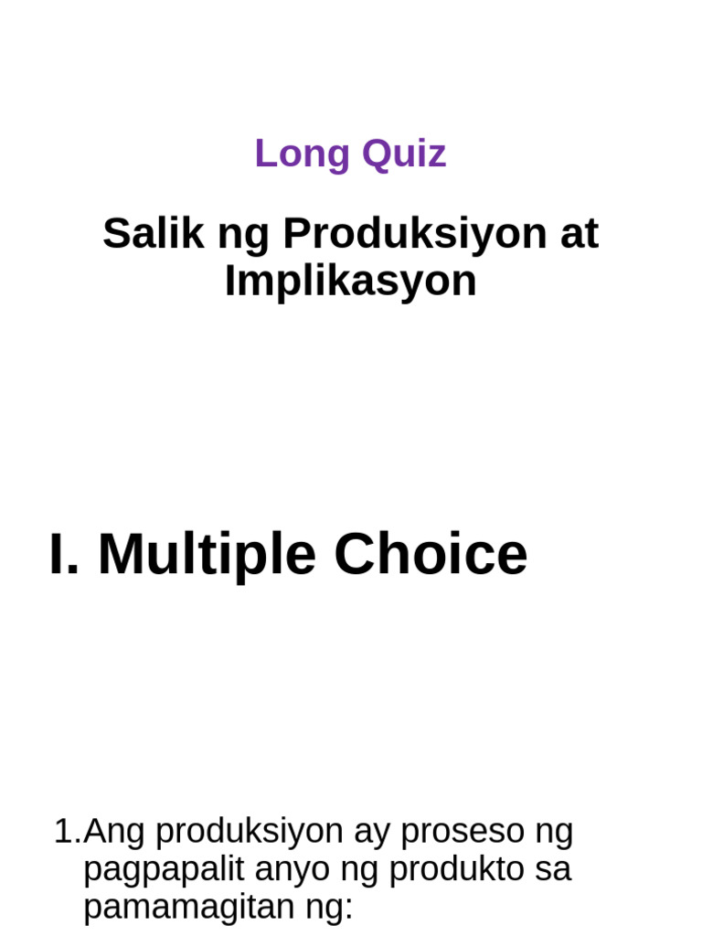 Longquiz Produksyon 230105124508 d9745bc4 | PDF