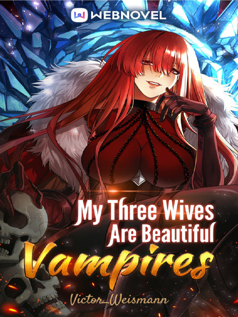 Book 11 My Three Wives Are Beautiful Vampires | PDF