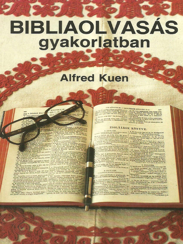 Alfred Kuen - Bibliaolvasás Gyakorlatban | PDF