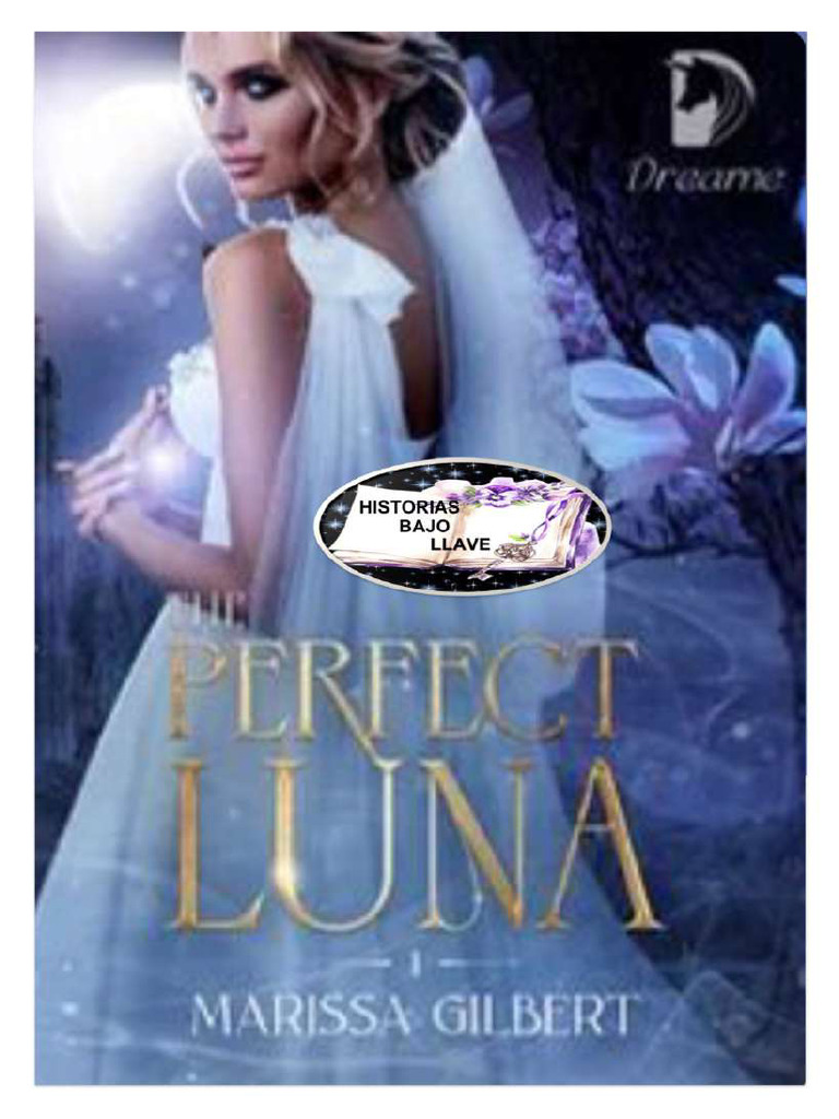 La Luna Perfecta Marissa Gilbert Completo - 240807 - 171939 | PDF
