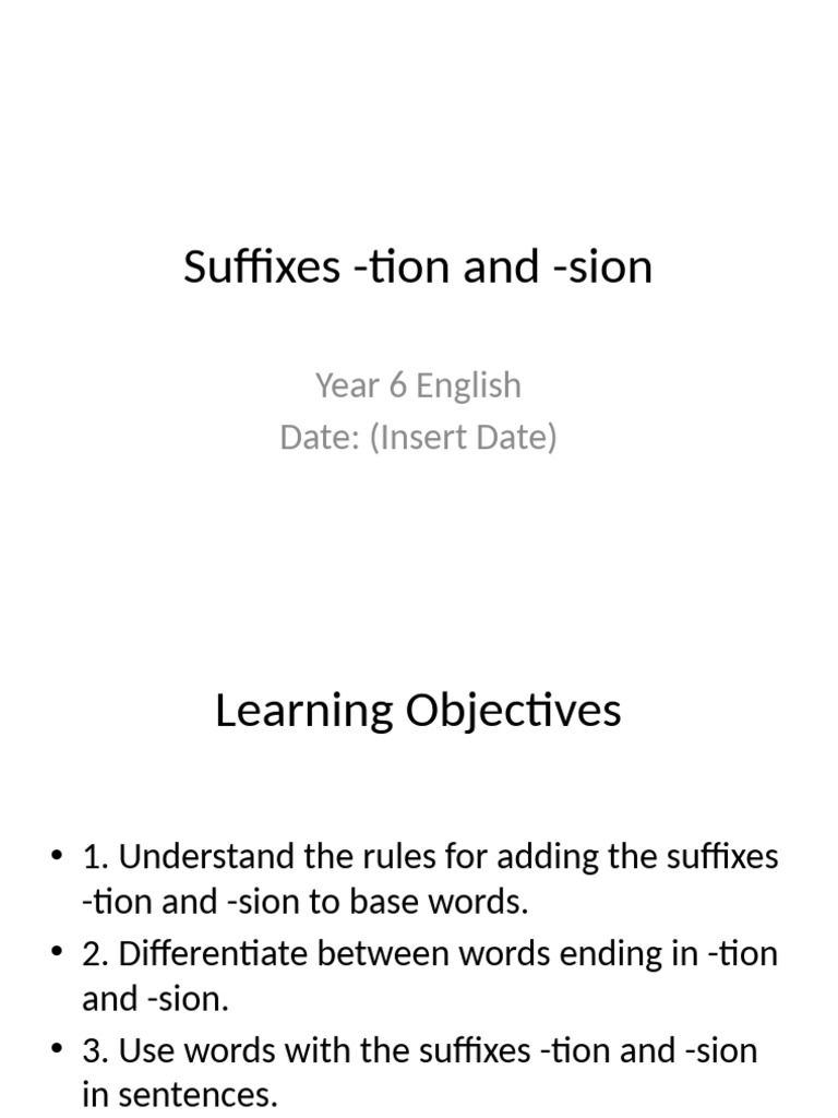Suffixes Tion Sion Lesson | PDF