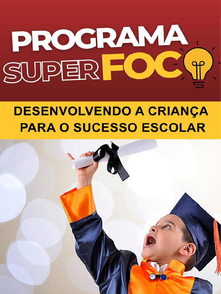 7 - Desenvolvendo A Criança para o Sucesso Escolar | PDF