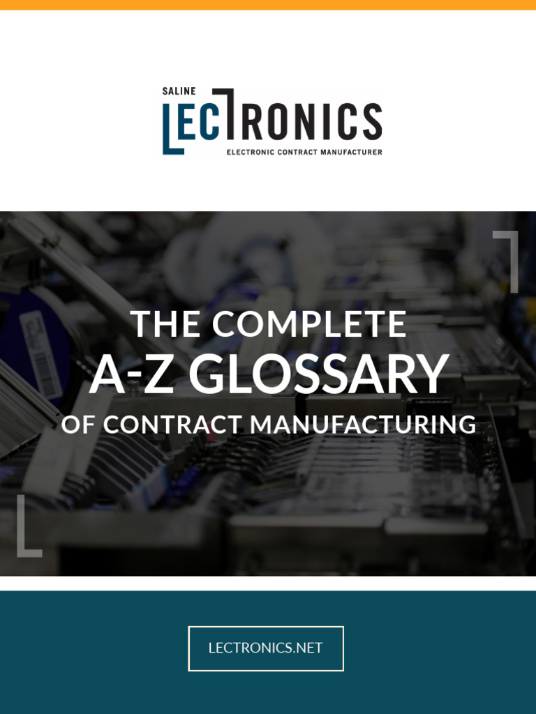 Saline Lectronics A Z Glossary of Contract Manufacturing Final | PDF