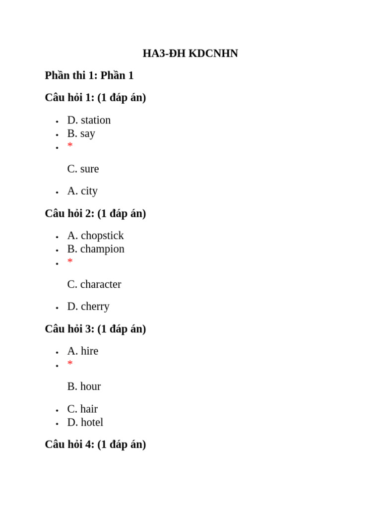 Ha3-Đh Kdcnhn Phần thi 1: Phần 1 Câu hỏi 1: (1 đáp án) : D. station B. say C. sure A. city | PDF
