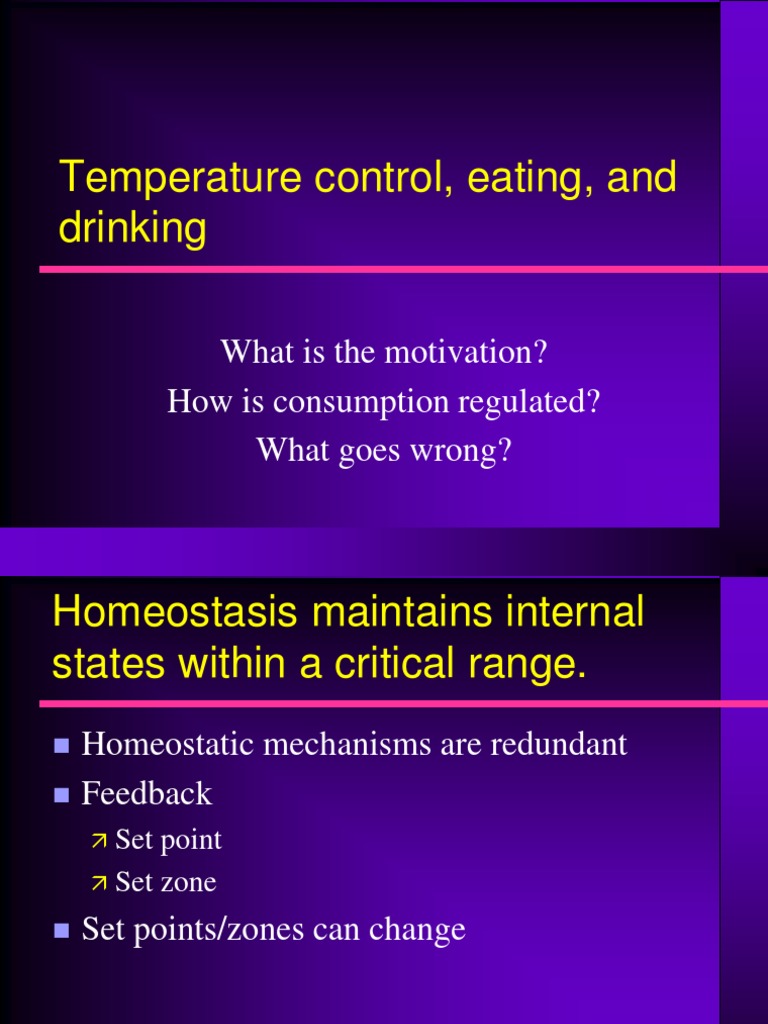 Homeostatic Regulation of Temperature, Thirst, Eating Behavior, and ...