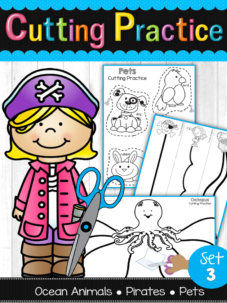 3 Cutting Practice Worksheets Ocean Animals, Pirates, Pets | PDF