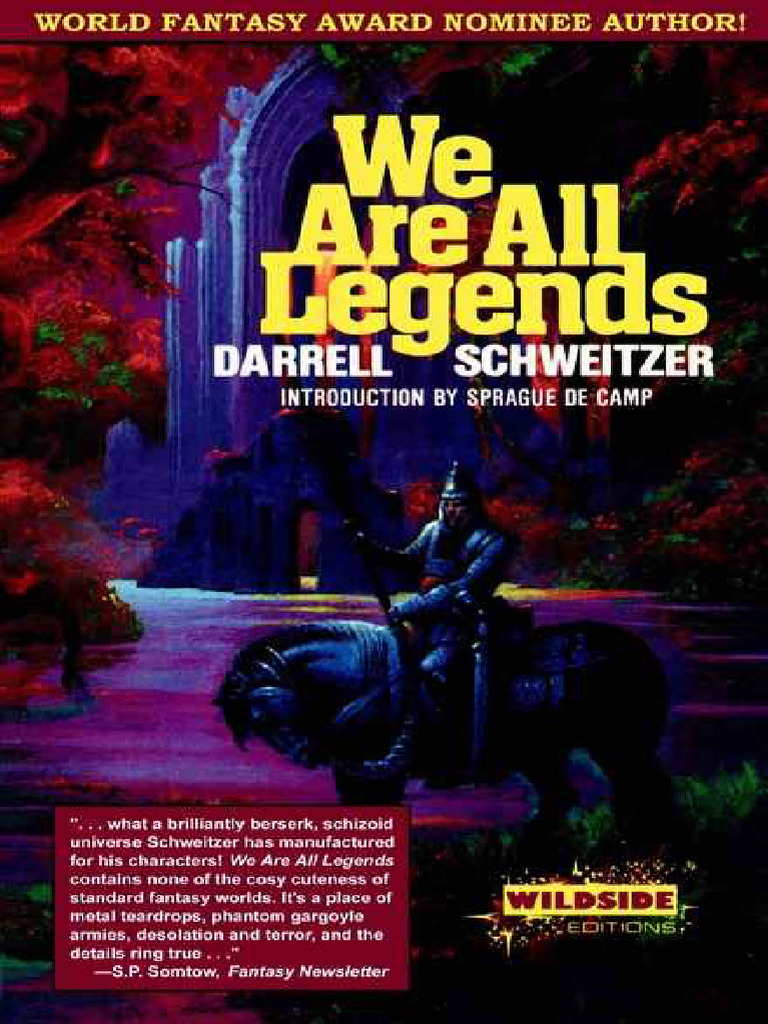We Are All Legends (Darrell Schweitzer) (Z-Library) | PDF