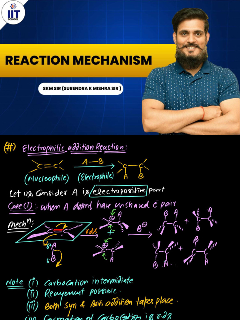 Reaction Mechanism - L-10 (Class Notes) - Electrophilic Addition ...