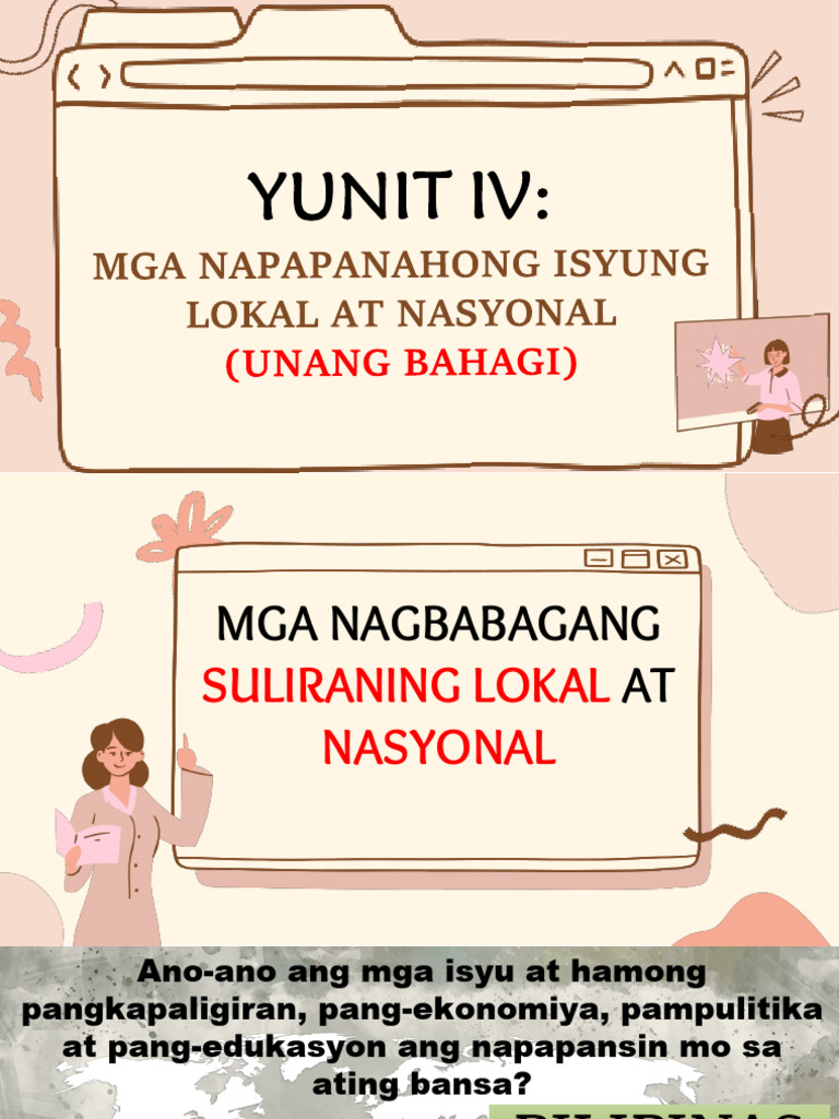 Yunit 4 Mga Napapanahong Isyung Lokal at Nasyonal Unang Bahagi | PDF