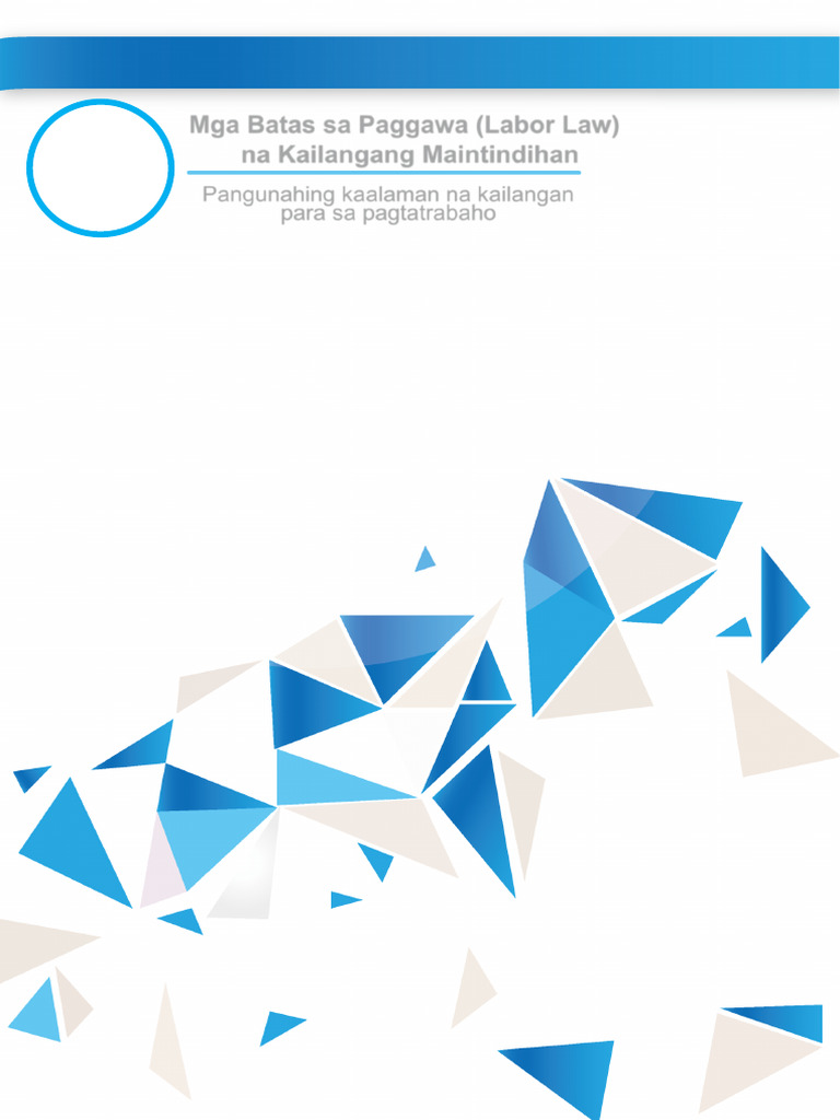 Mga Batas Sa Paggawa (Labor Law) Na Kailangang Maintindihan | PDF