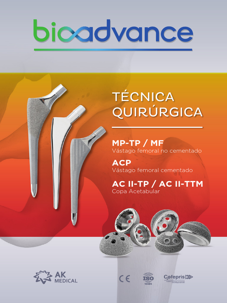 Tecnica Quirurgica Vastagos MP TP ACP y Copas AC II TP AC II TTM V | PDF