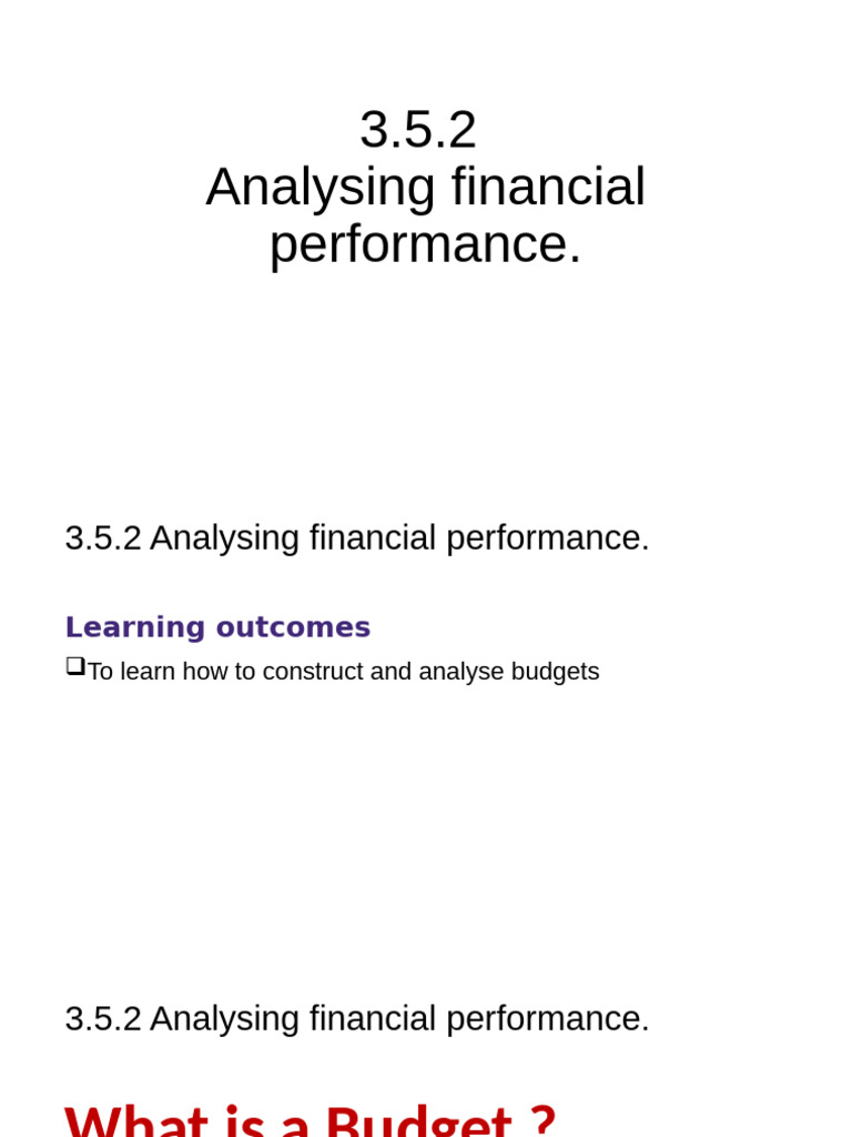 3.5.2 Analysing Financial Performance. - Budget | PDF