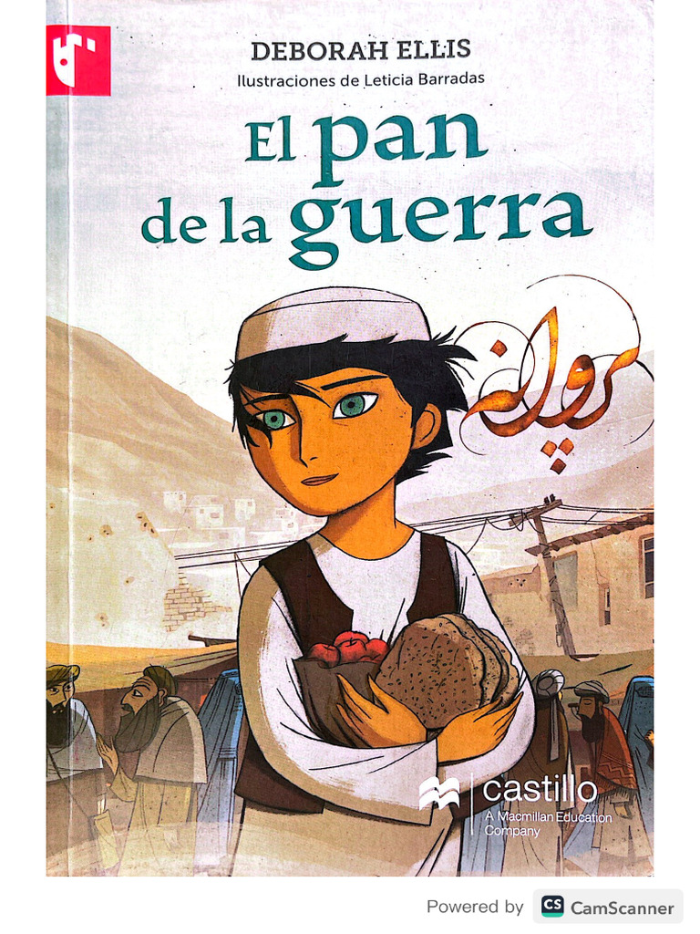 El Pan de La Guerra - Deborah Ellis | PDF
