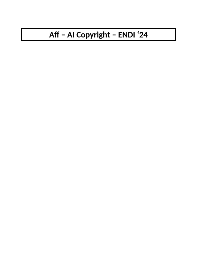 AI Copyright Aff & Neg - ENDI '24 | PDF