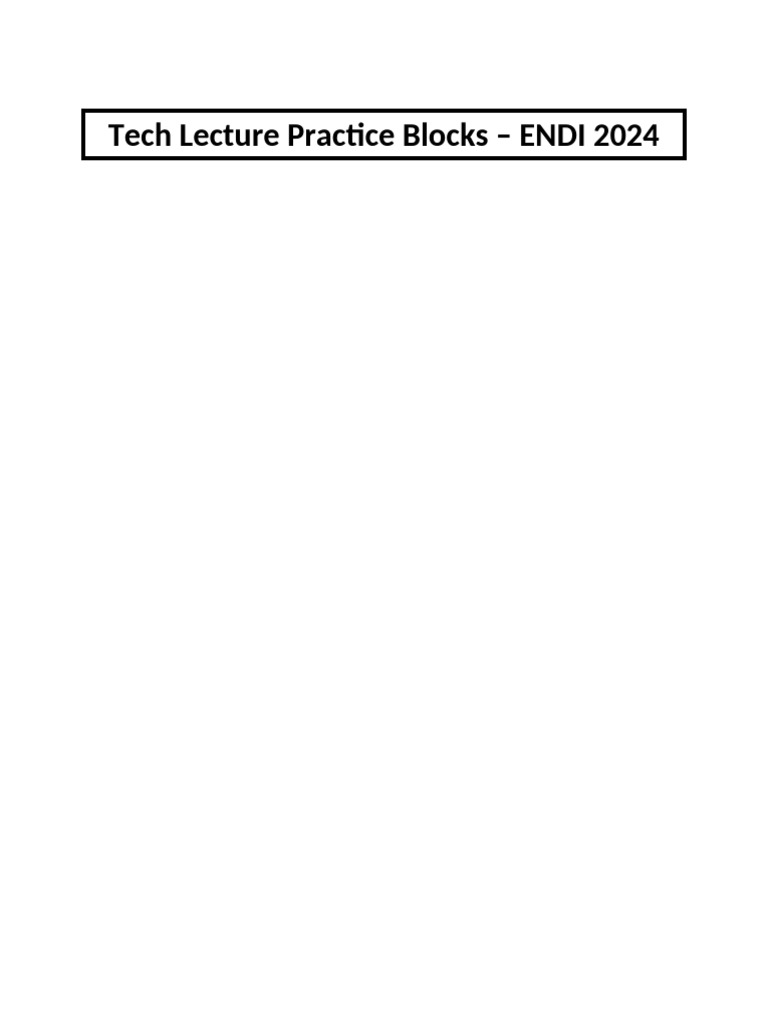 Practice Blocks - Tech Lecture ENDI 2024 | PDF