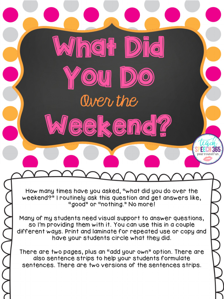 What Did You Do Weekend?: Over The | PDF