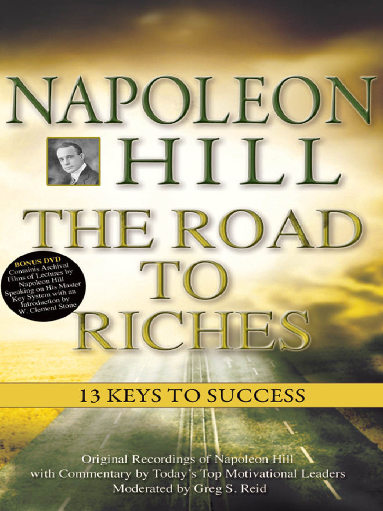 Napoleon Hill The Road To Riches - Greg S Reid | PDF
