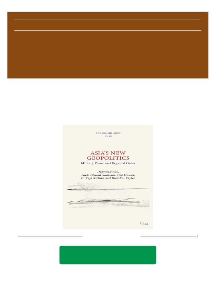 Asia S New Geopolitics Military Power and Regional Order 1st Edition ...