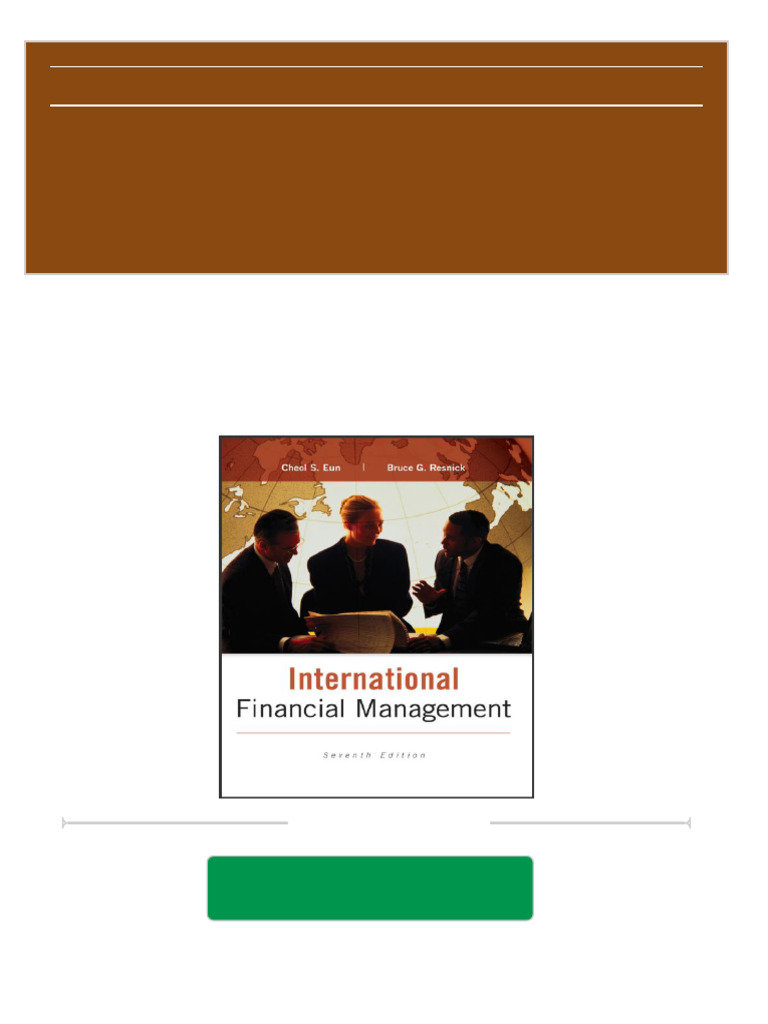Get (Test Bank) International Financial Management 7th Edition by Cheol ... Get (Test Bank) International Financial Management 7th Edition by Cheol ...