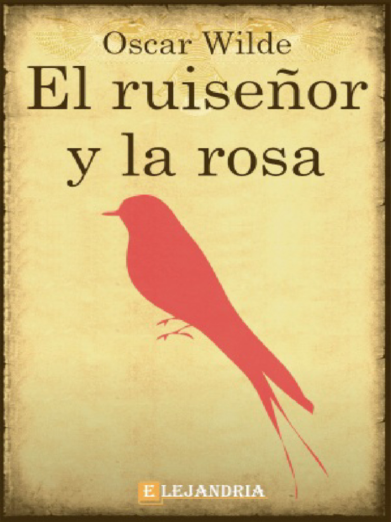 El Ruiseñor y La Rosa (Oscar Wilde) (Z-Library) | PDF