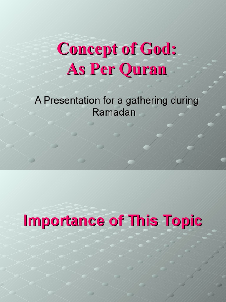Concept of God in Quran - 02 | PDF | God In Islam | God