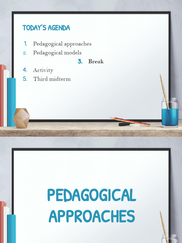 Pedagogical approaches and models.pptx | PDF