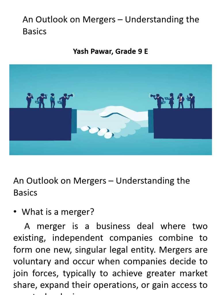 An Outlook On Mergers - Understanding The Basics Yash Pawar 9E | PDF An Outlook On Mergers - Understanding The Basics Yash Pawar 9E | PDF