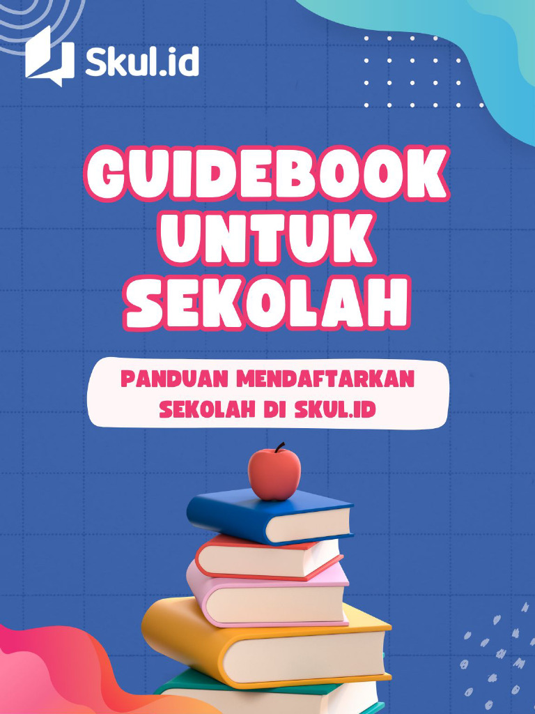(Draft) Skul - Id Guide Book - Sekolah | PDF