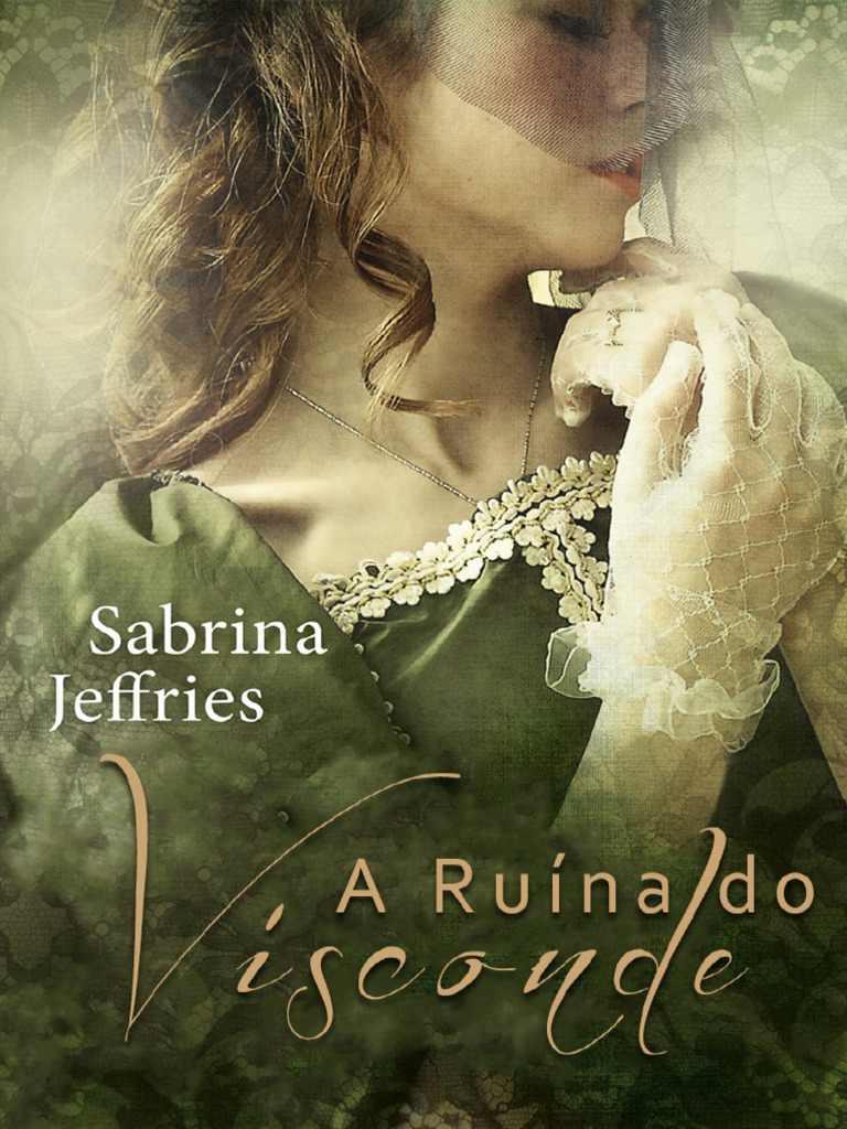 Sabrina Jeffries - 04 A Ruína Do Visconde | PDF
